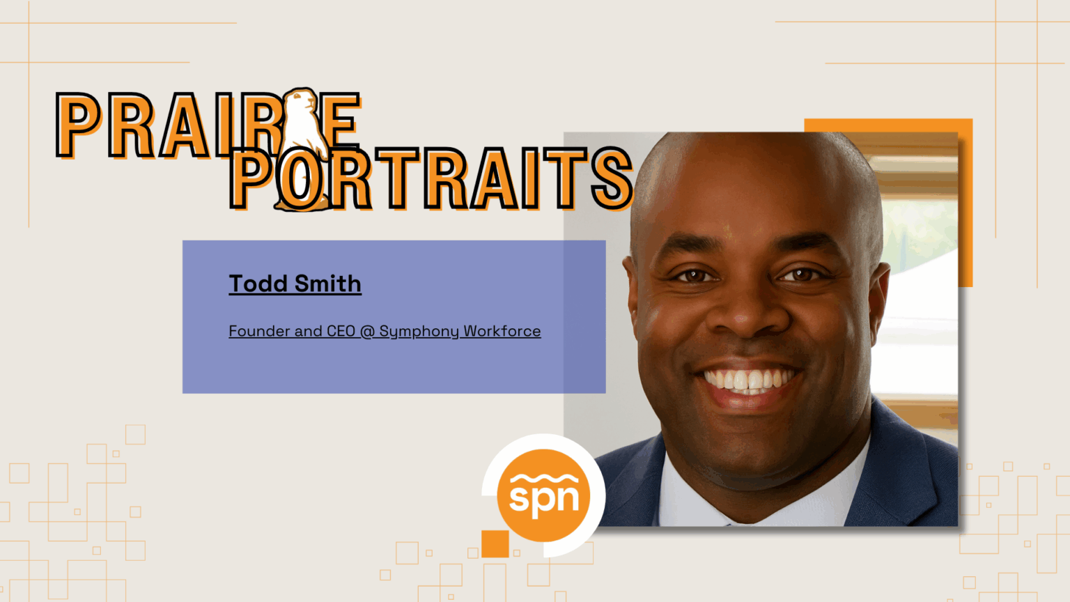Prairie Portraits: Todd Smith - Silicon Prairie News